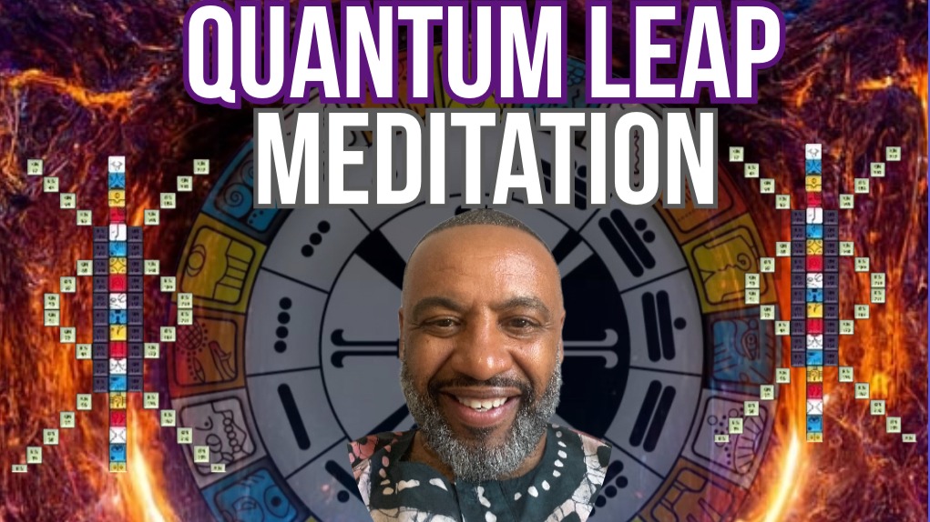 260 GALACTIC KIN QUANTUM MEDITATION