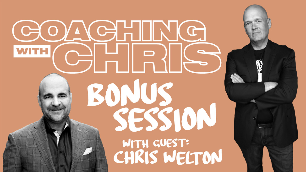 Coaching with Chris featuring Chris Welton