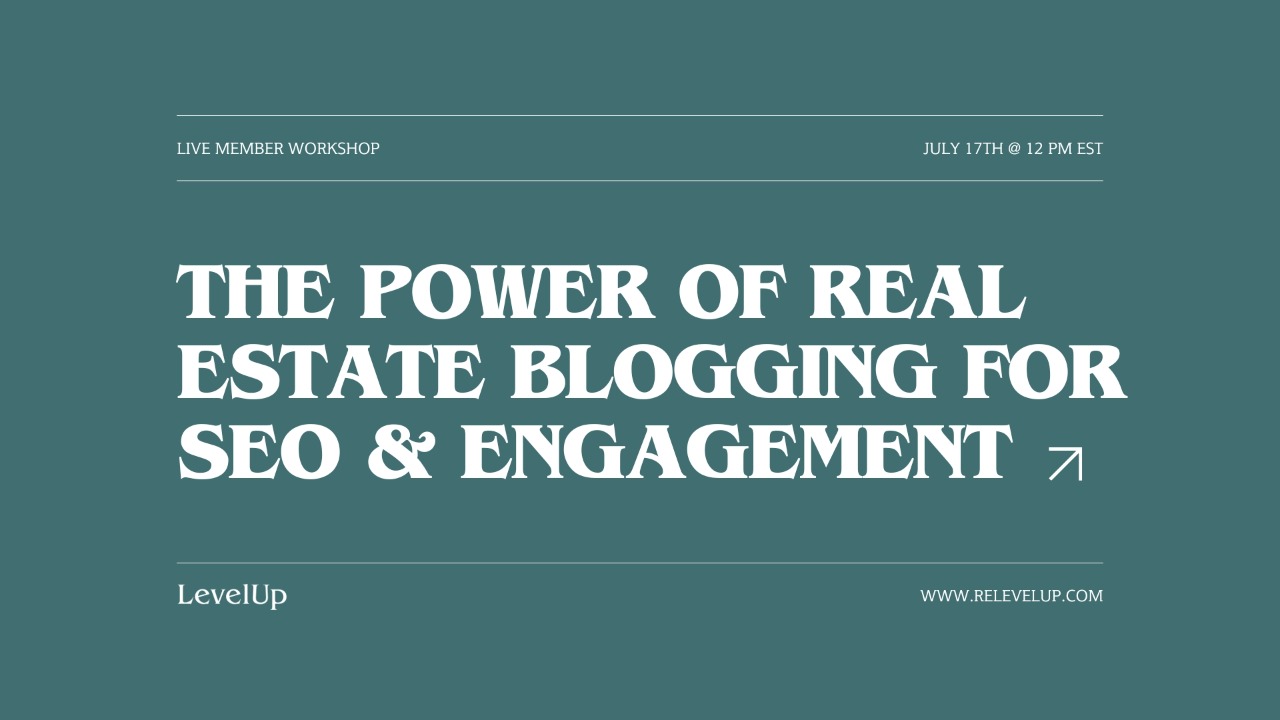 The Power of Real Estate Blogging for SEO and Engagement