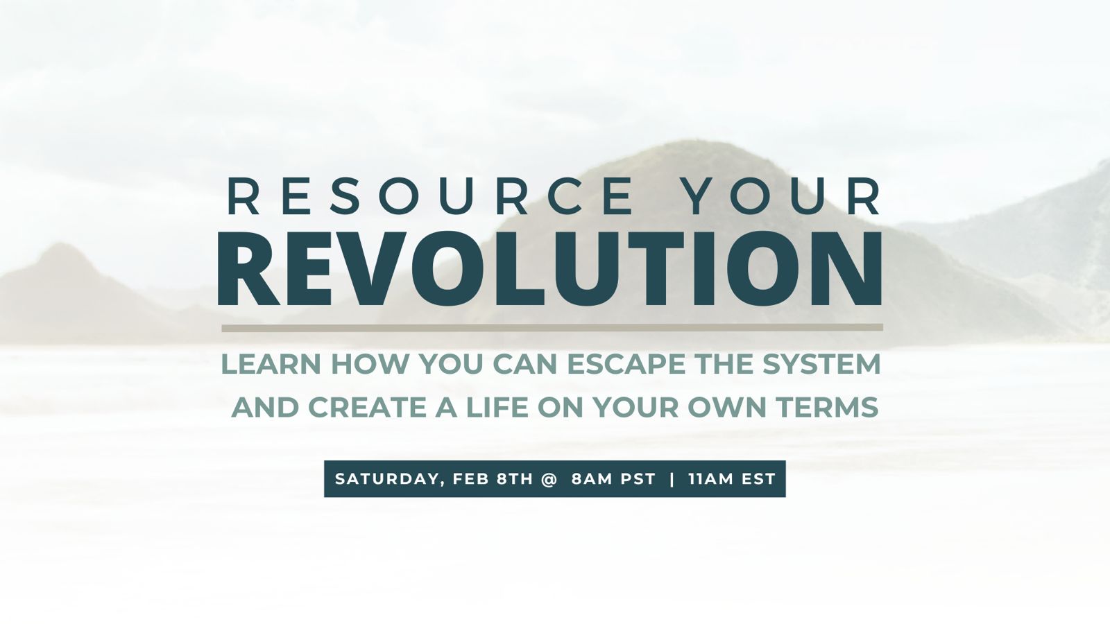 Resource your Revolution: Learn how you can escape the system and ...