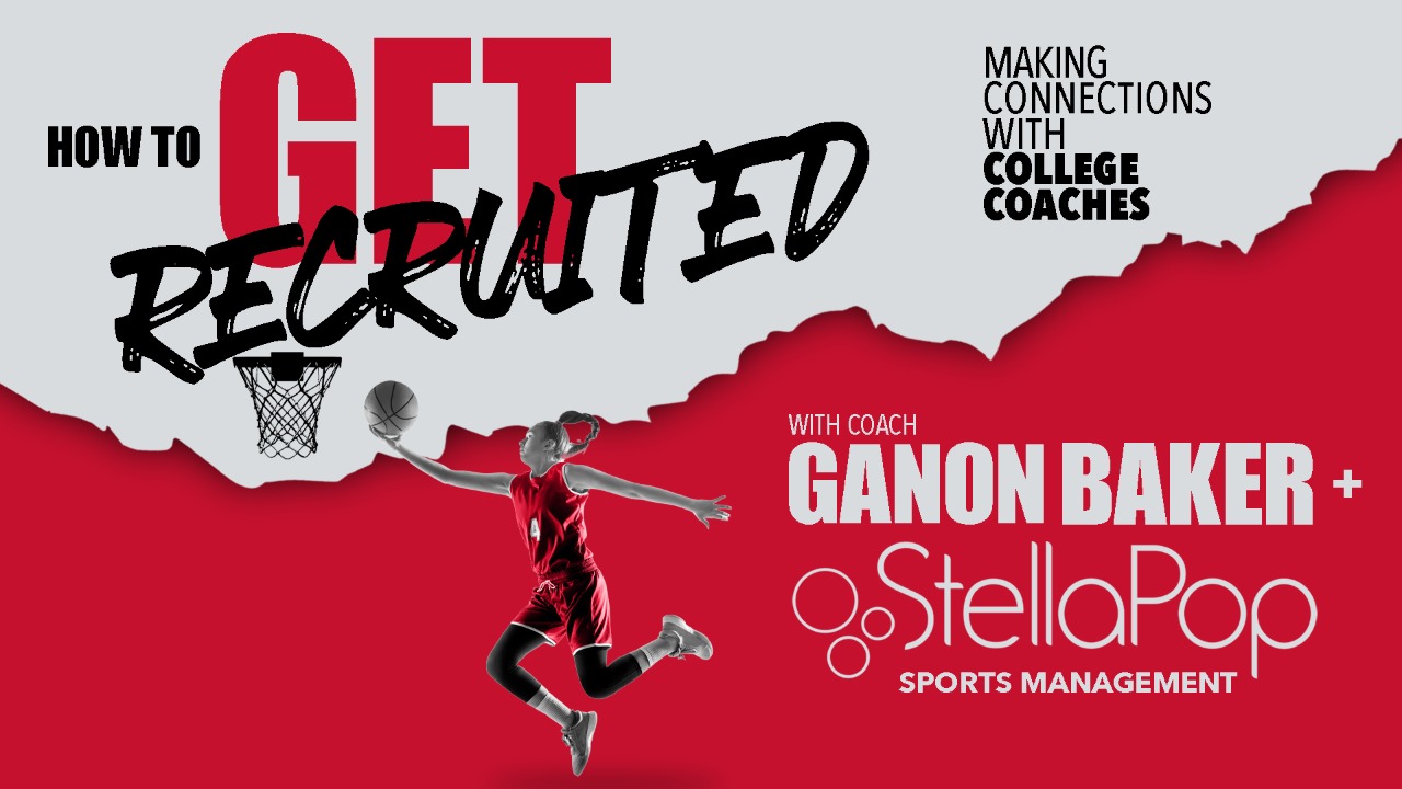 How to Get Recruited for College Basketball ft. Coach Ganon Baker