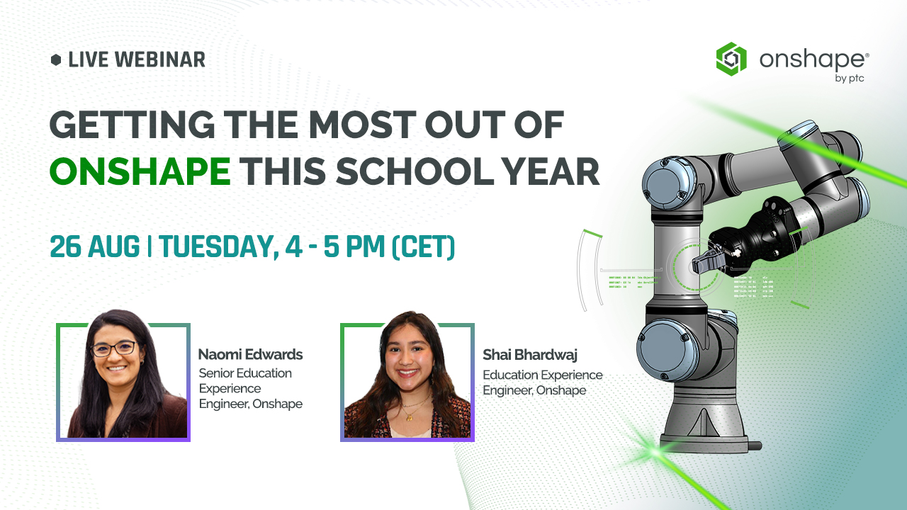 Getting the Most Out of Onshape this School Year