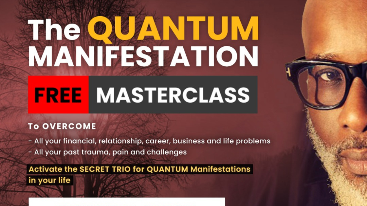 Quantum Manifestation Masterclass