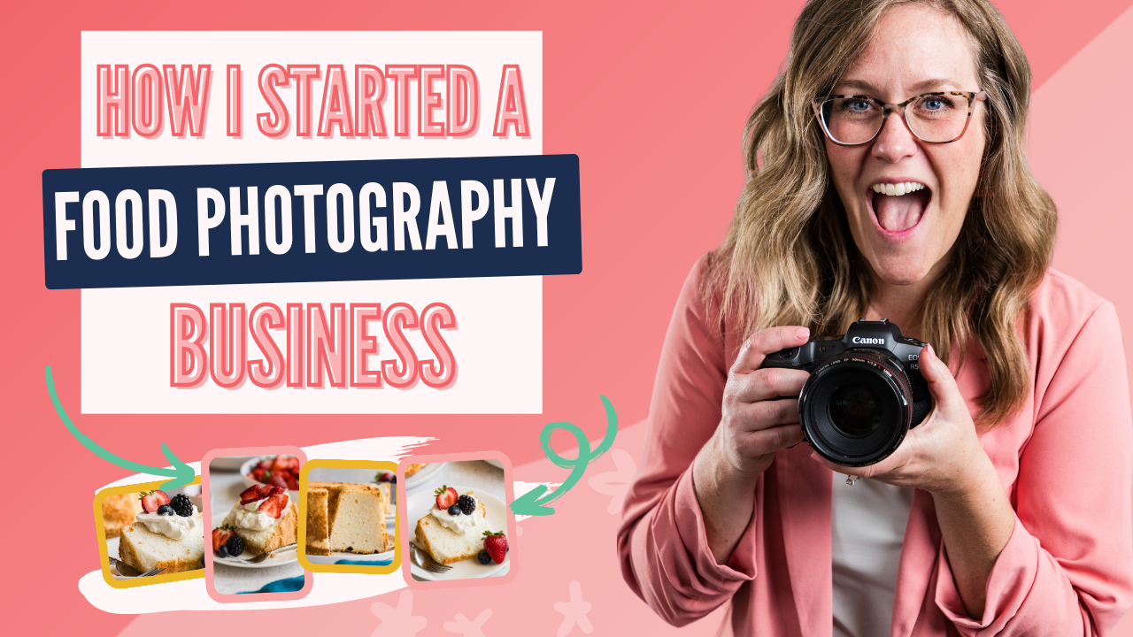 How I Started A Food Photography Business