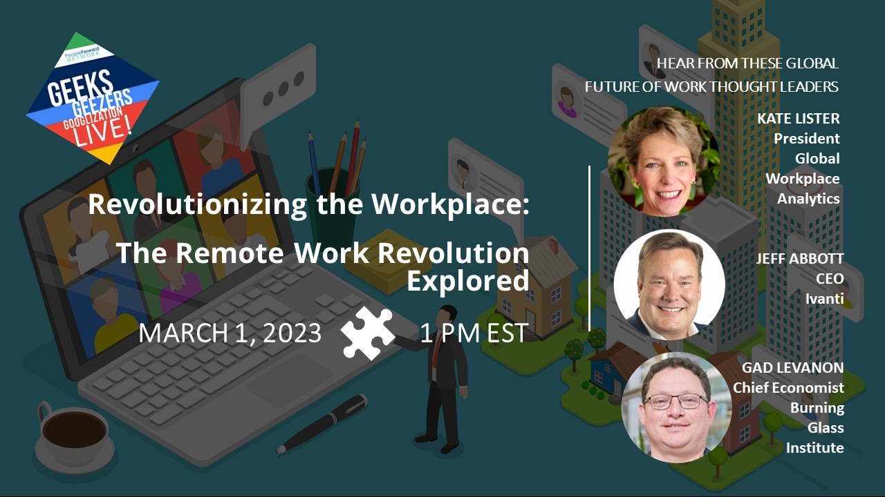 Revolutionizing the Workplace: The Remote Work Revolution Explored with Kate Lister, Jeff Abbott ...