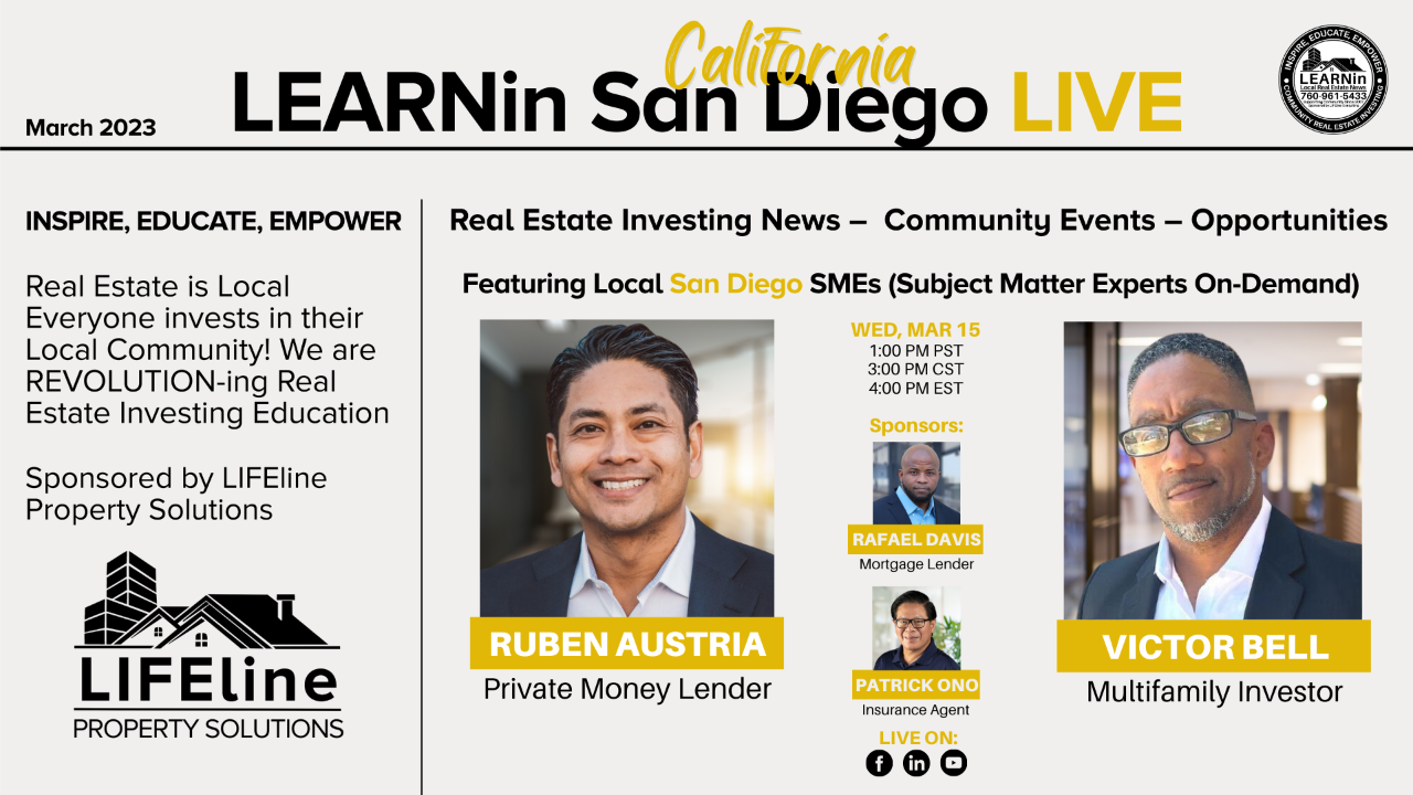 LEARNin Real Estate Investing LIVE Featuring San Diego County, SME's ...