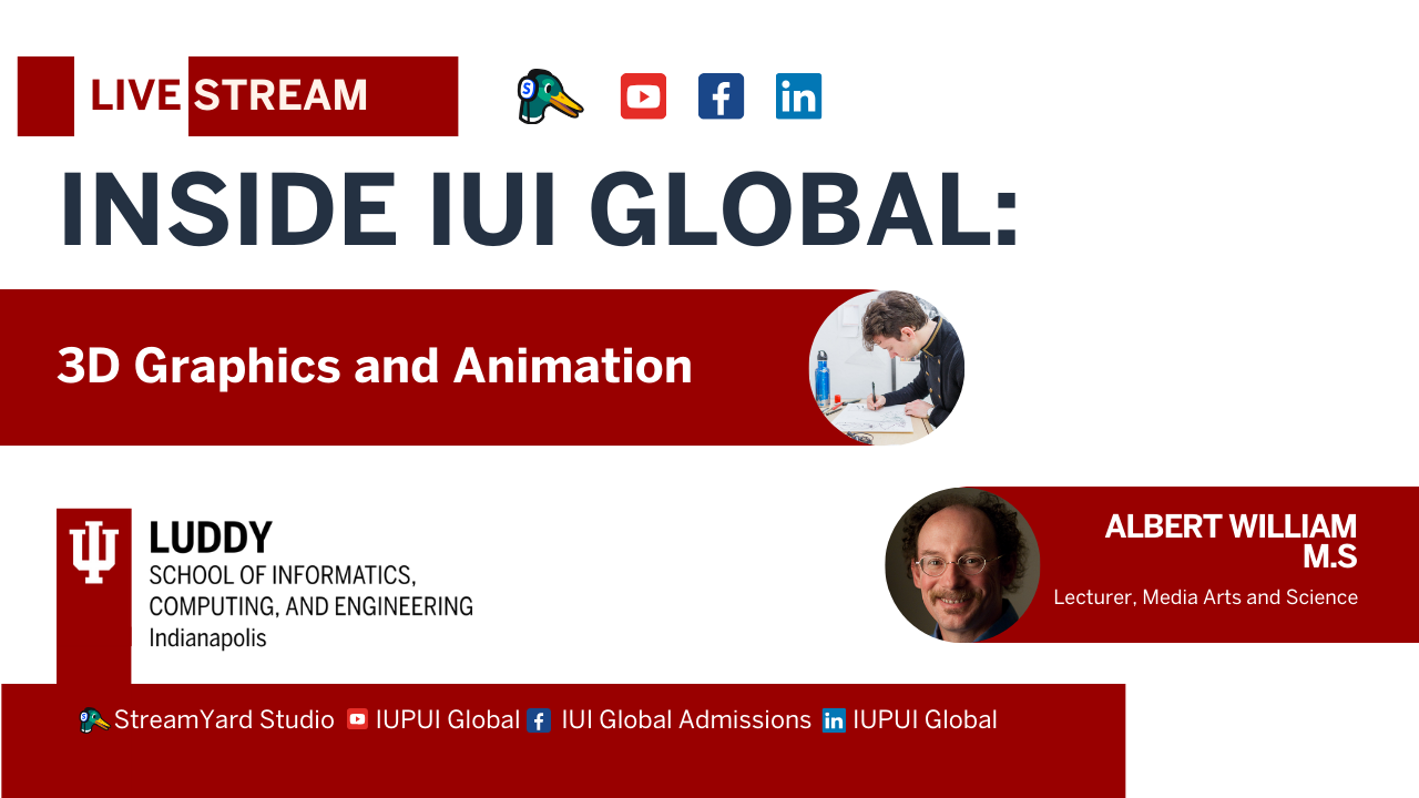 Inside IUI Global: 3D Graphics & Animation with Luddy School of ...