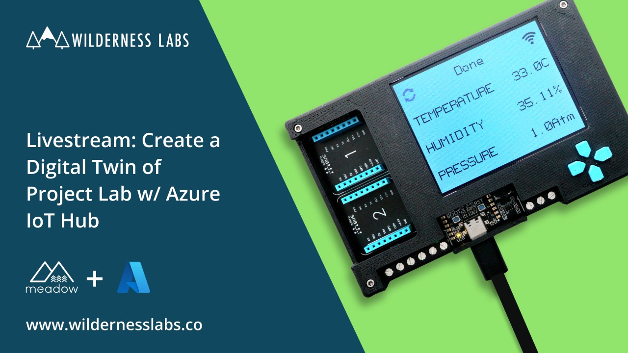 Create a Digital Twin of a Meadow-powered Project Lab with Azure IoT