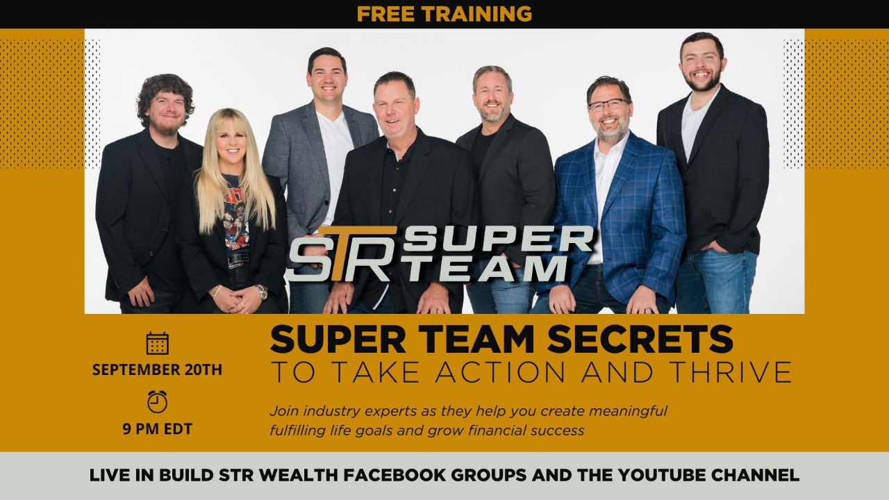 TRAINING 3: THE STR SUPER TEAM SECRETS TO TAKE ACTION AND THRIVE!
