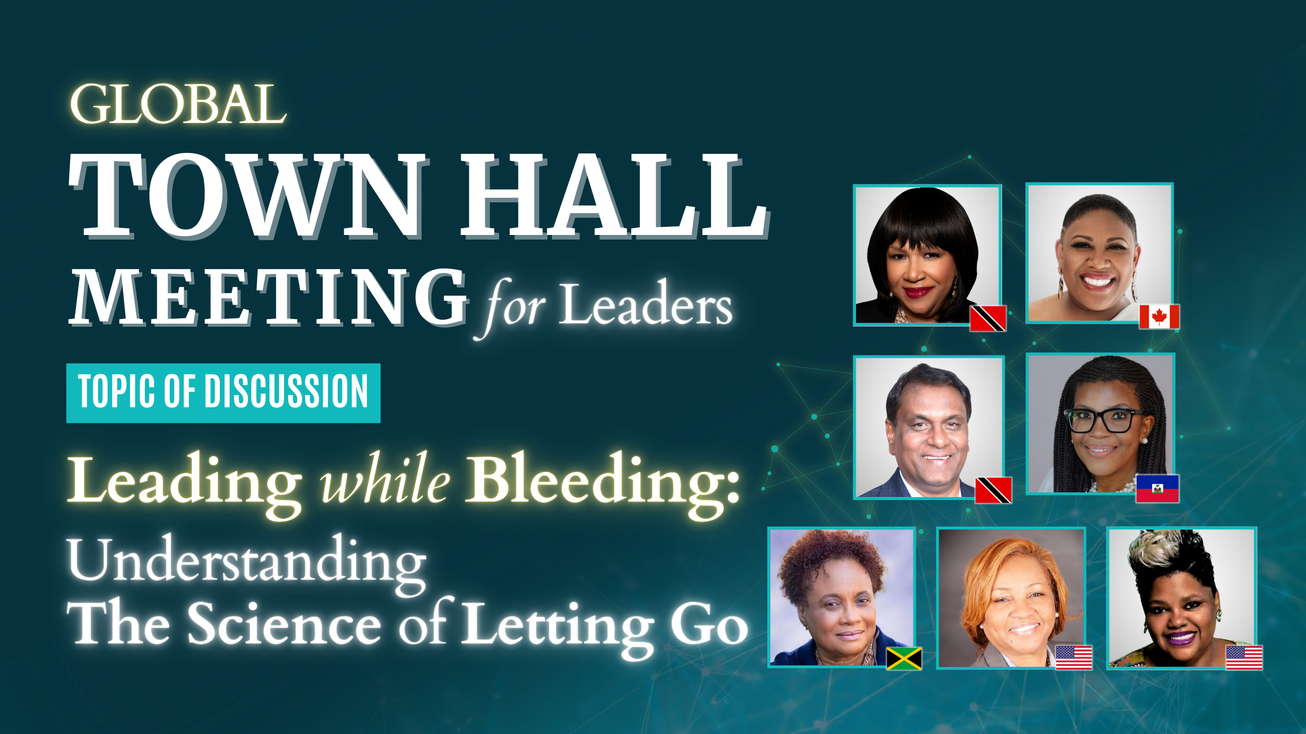 Global Town Hall Meeting | Leading While Bleeding: Understanding The ...