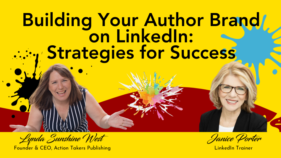 Building Your Author Brand on LinkedIn: Strategies for Success