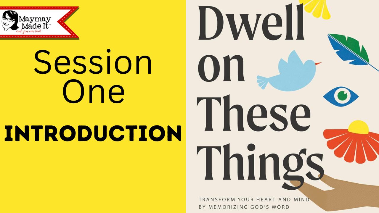 Week One: Introduction to Dwell On These Things