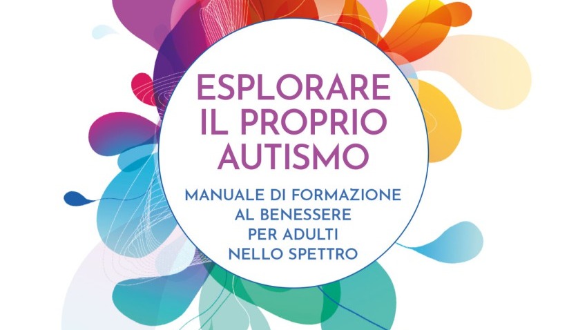 Esplorare il proprio autismo - presentazione del volume di Chiara ...