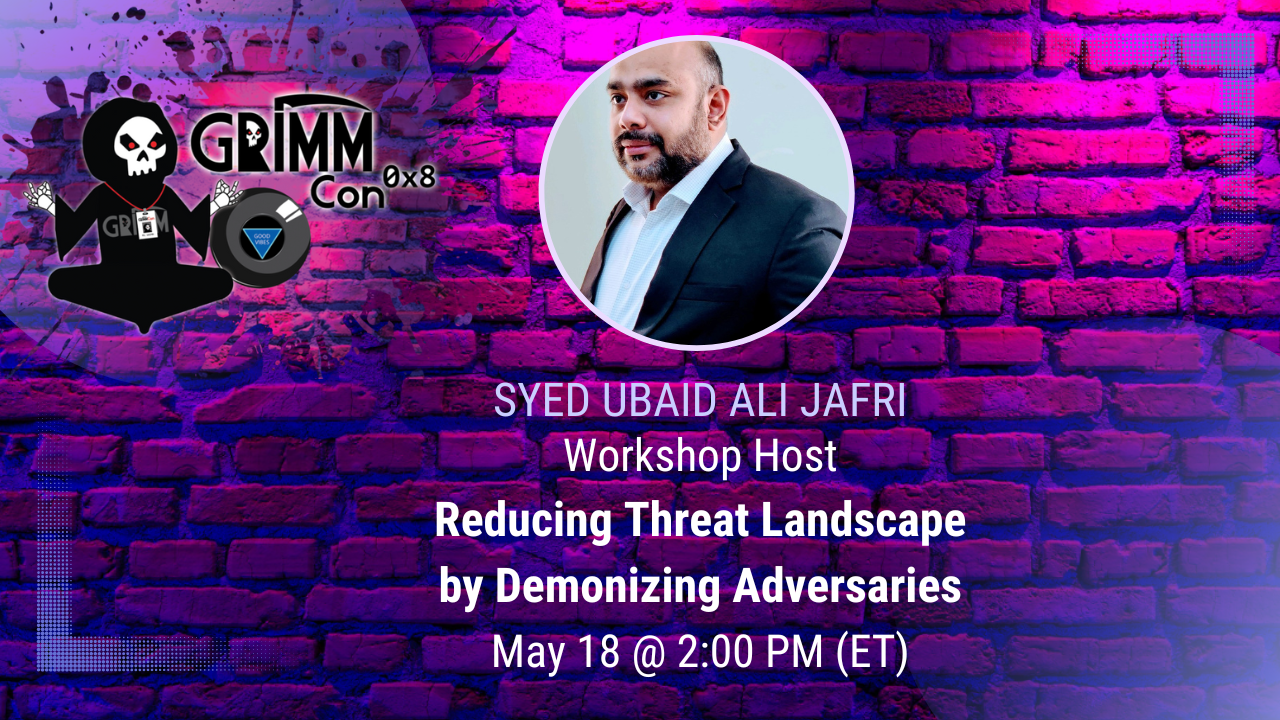 Workshop: Reducing Threat Landscape by Demonizing Adversaries