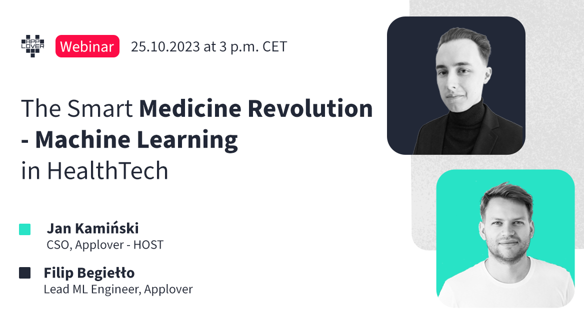 Webinar: The Smart Revolution in Medicine - Machine Learning in HealthTech