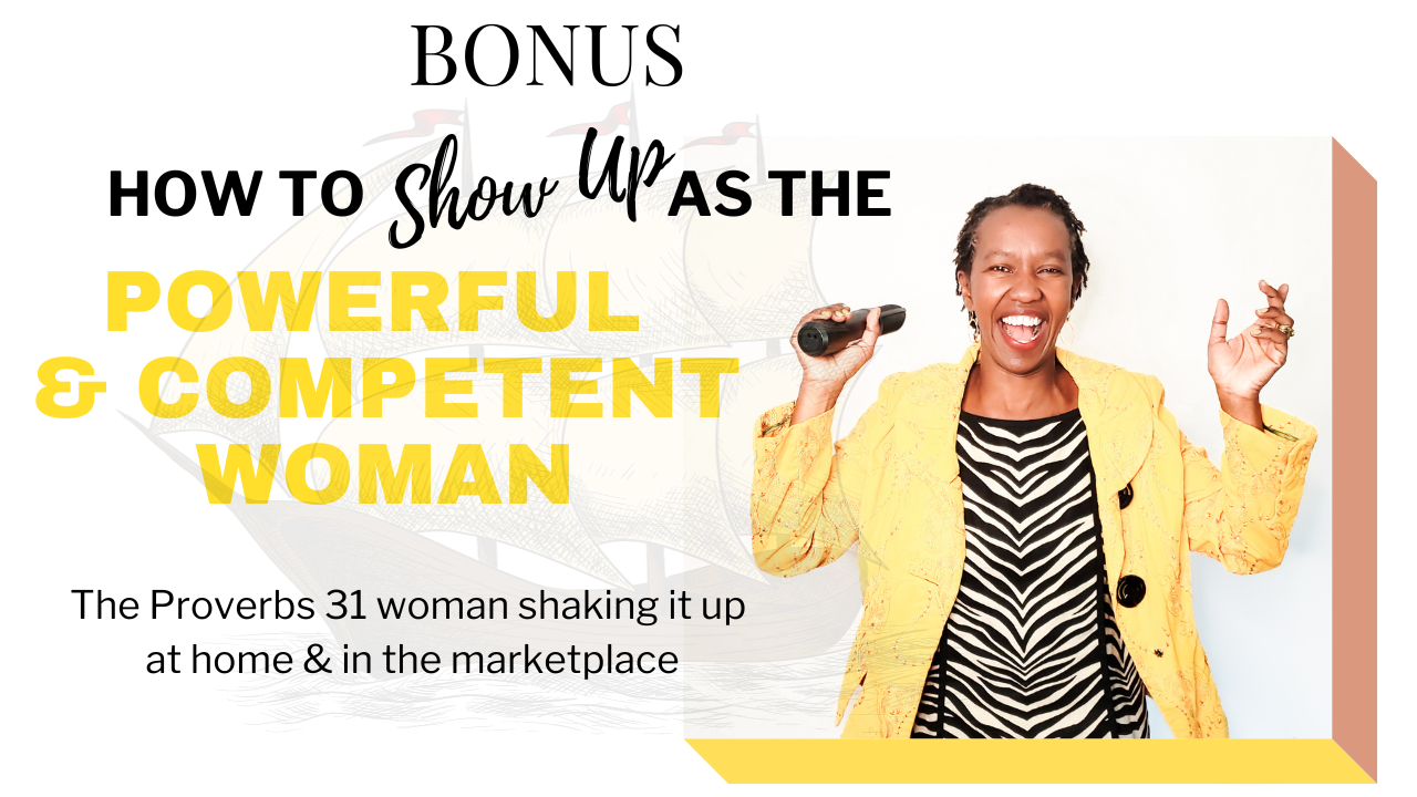 How to Show Up as The Powerful & Competent Woman - Bonus