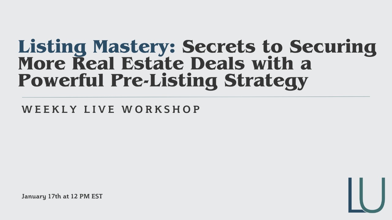 Listing Mastery: Secrets to Securing More Real Estate Deals with a ...