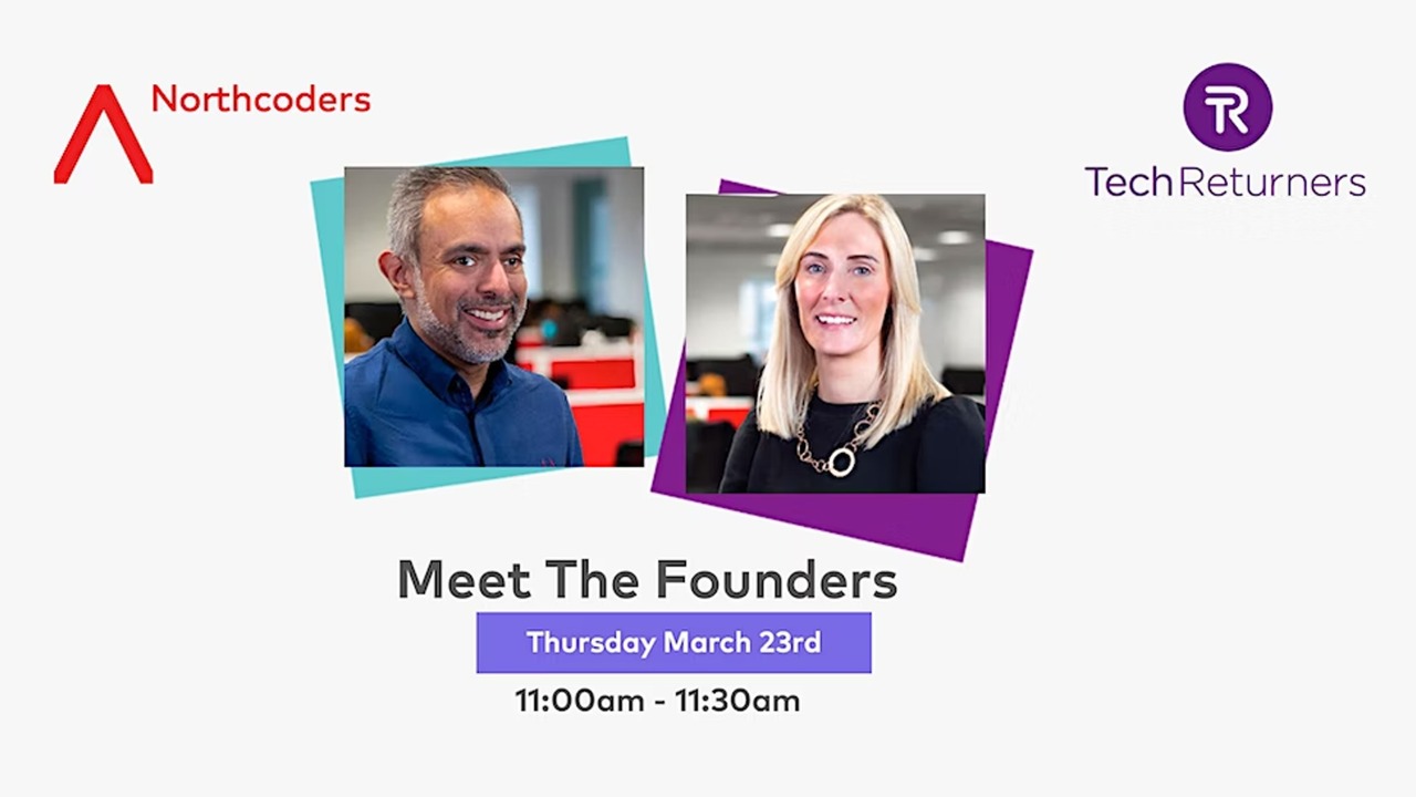 Meet the Founders - Northcoders & Tech Returners