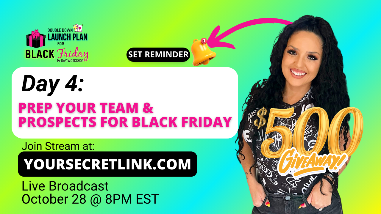 🎁 Day 4 - Connecting with your team + prospects to prep them for Black ...