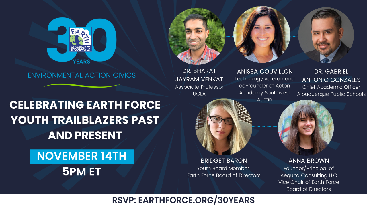 Celebrating Earth Force Youth Trailblazers Past and Present