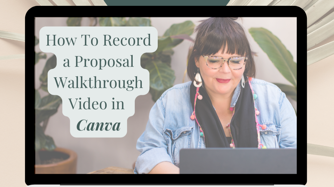 How To Record a Proposal Walkthrough Video in Canva