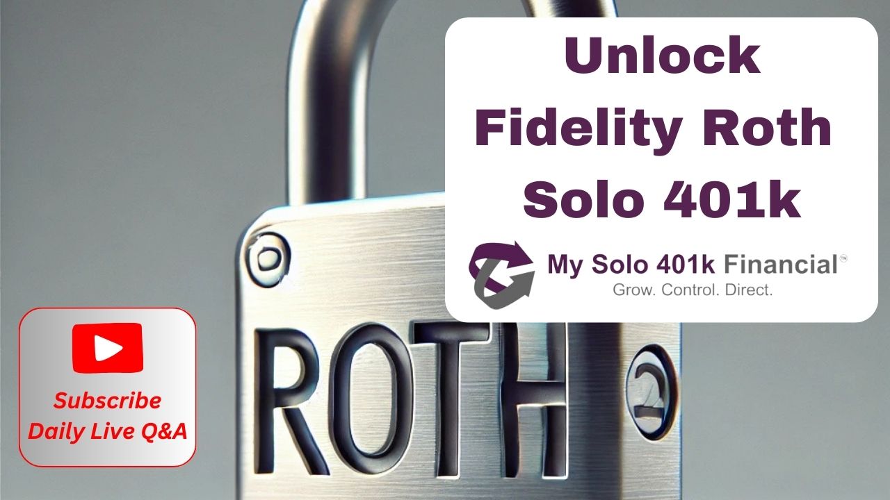 🔓Unlock Roth Solo 401k at Fidelity: 🔑 How to Make Roth Contributions ...