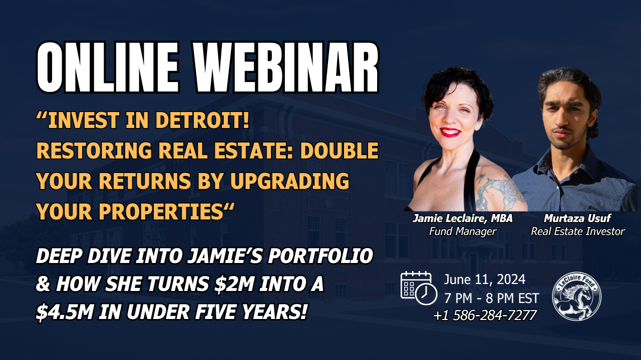 Invest In Detroit! Restoring Real Estate: Double your Returns By ...
