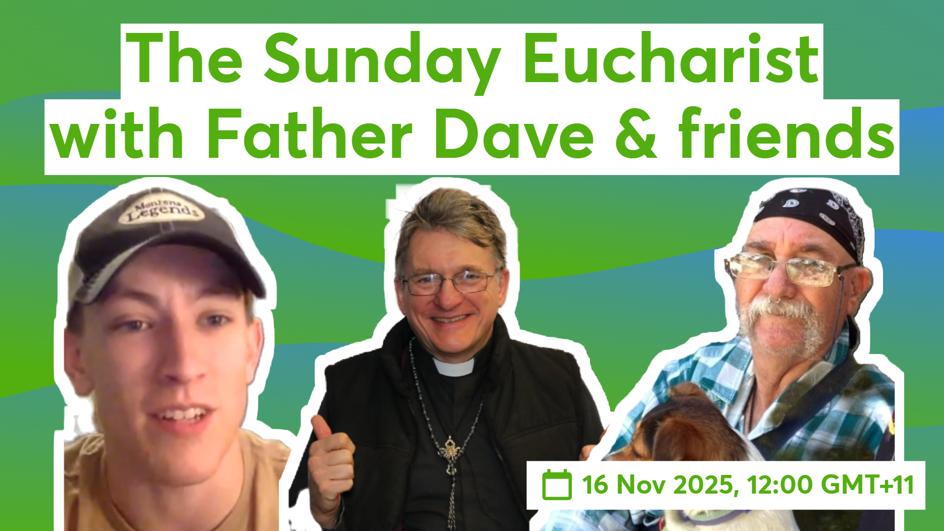 The Sunday Eucharist with Father Dave
