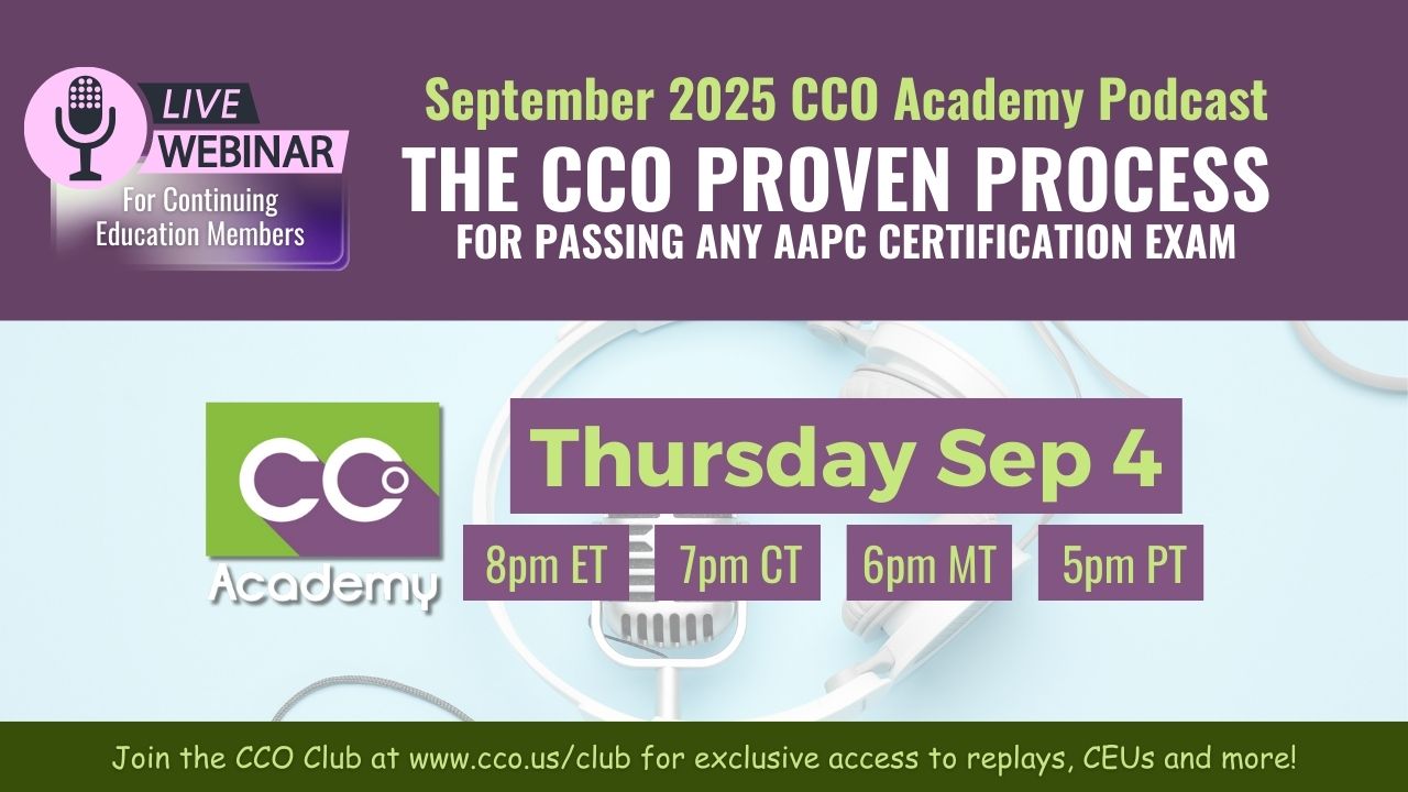 CCO Academy September 2025 Podcast - The CCO Proven Process for Passing ...