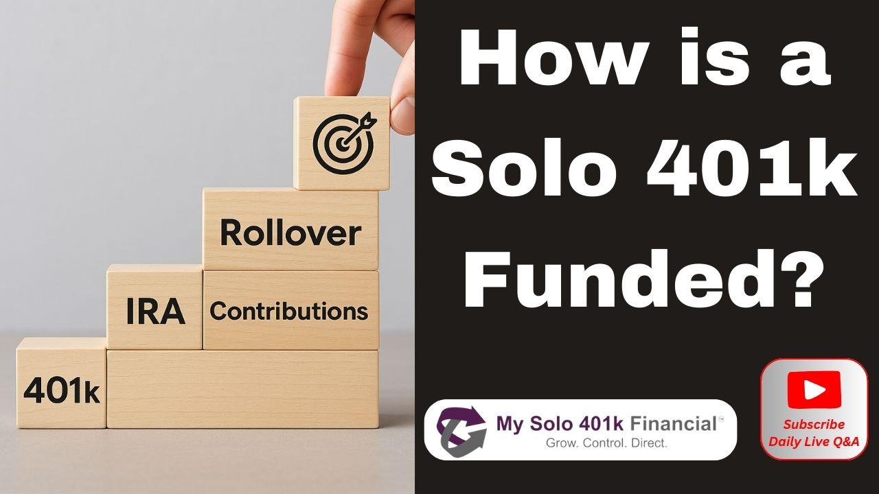 How is a Solo 401k Funded?