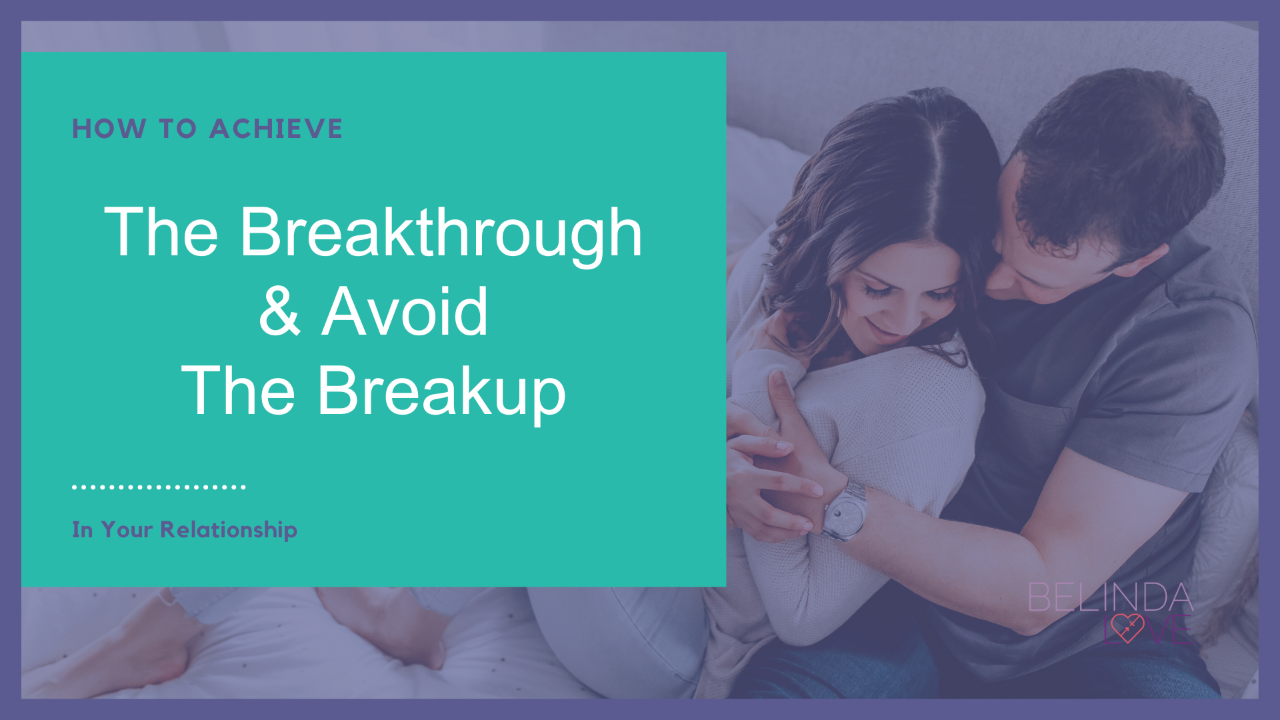 Relationship Bootcamp - Breakthrough The Breakdowns