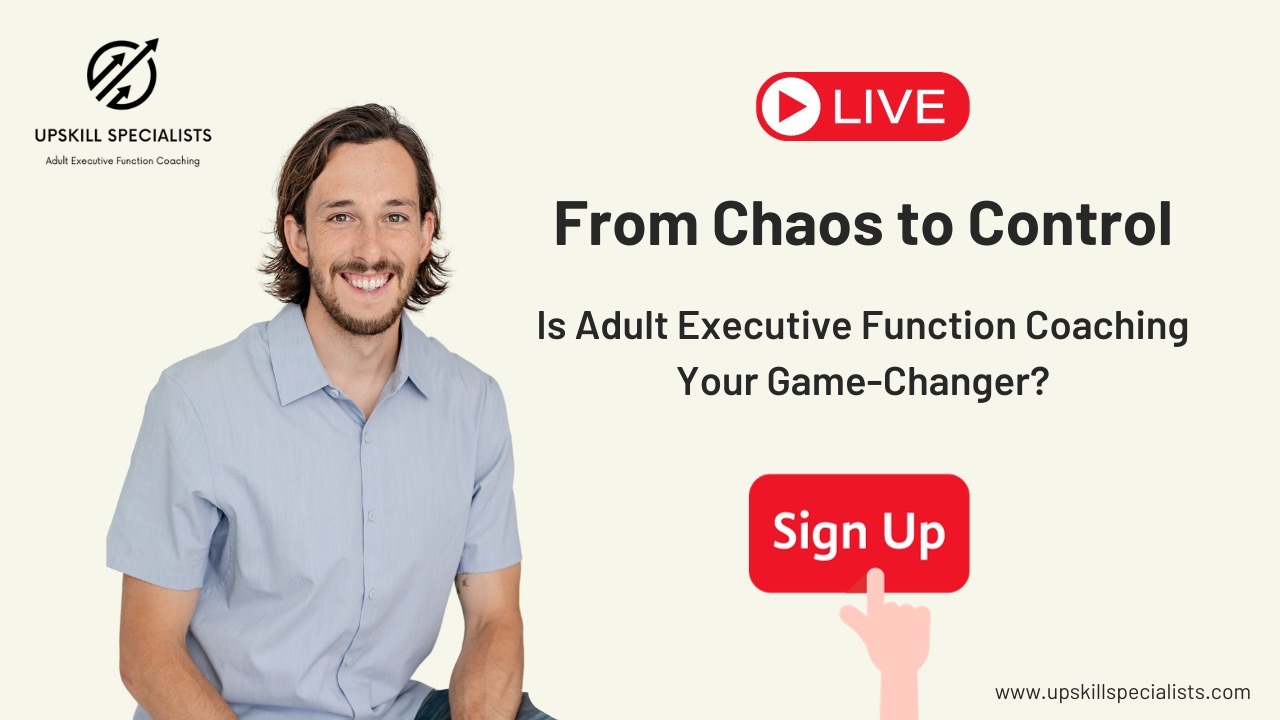 From Chaos to Control: Is Adult Executive Function Coaching Your Game ...