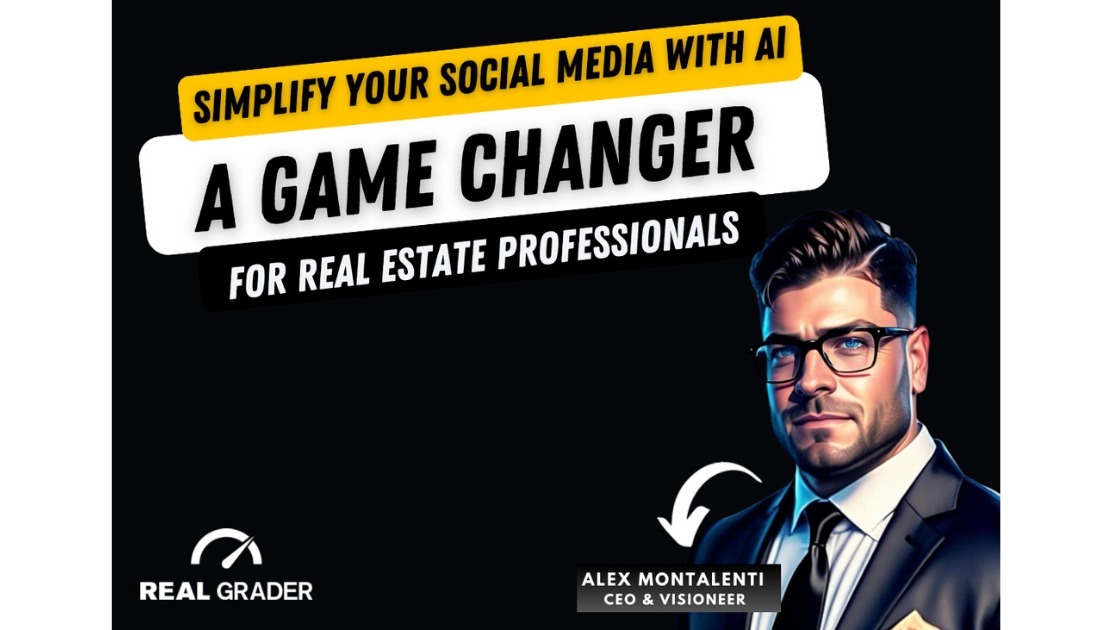 Real Grader: Simplify Your Social Media with AI. Game Changer for eXp ...