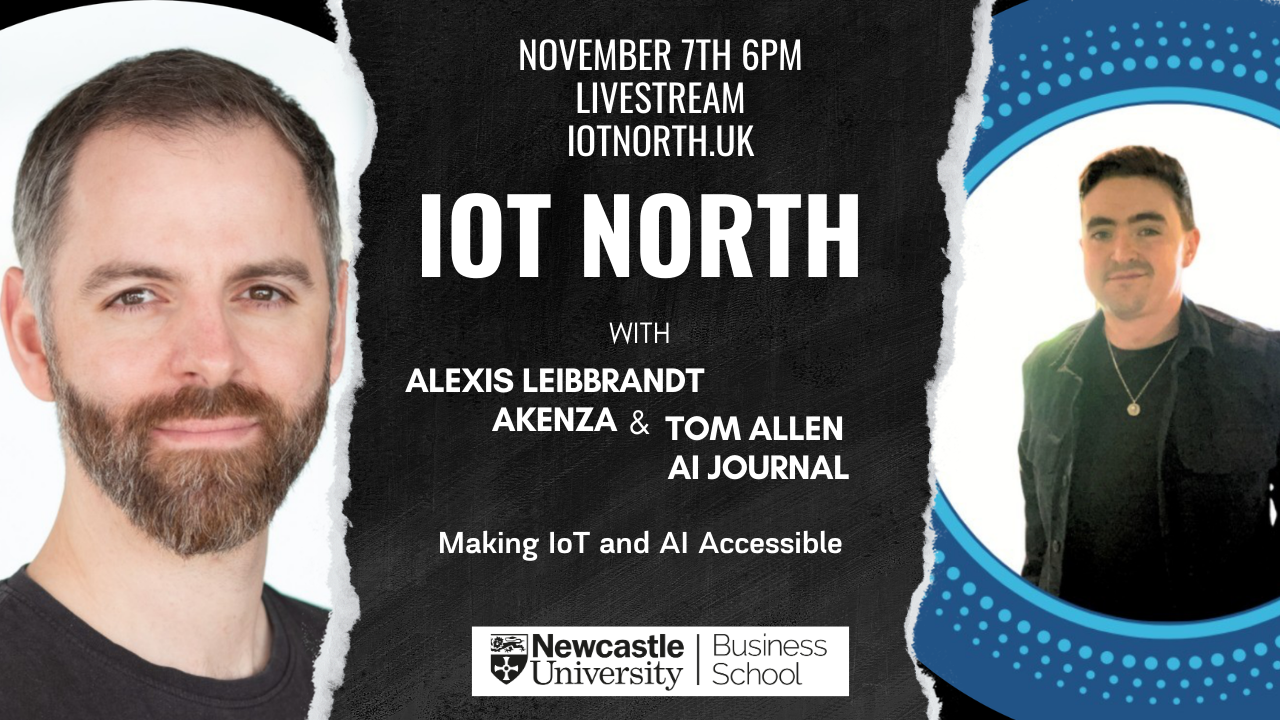 IoT North Nov 7th - Making IoT and AI accessible