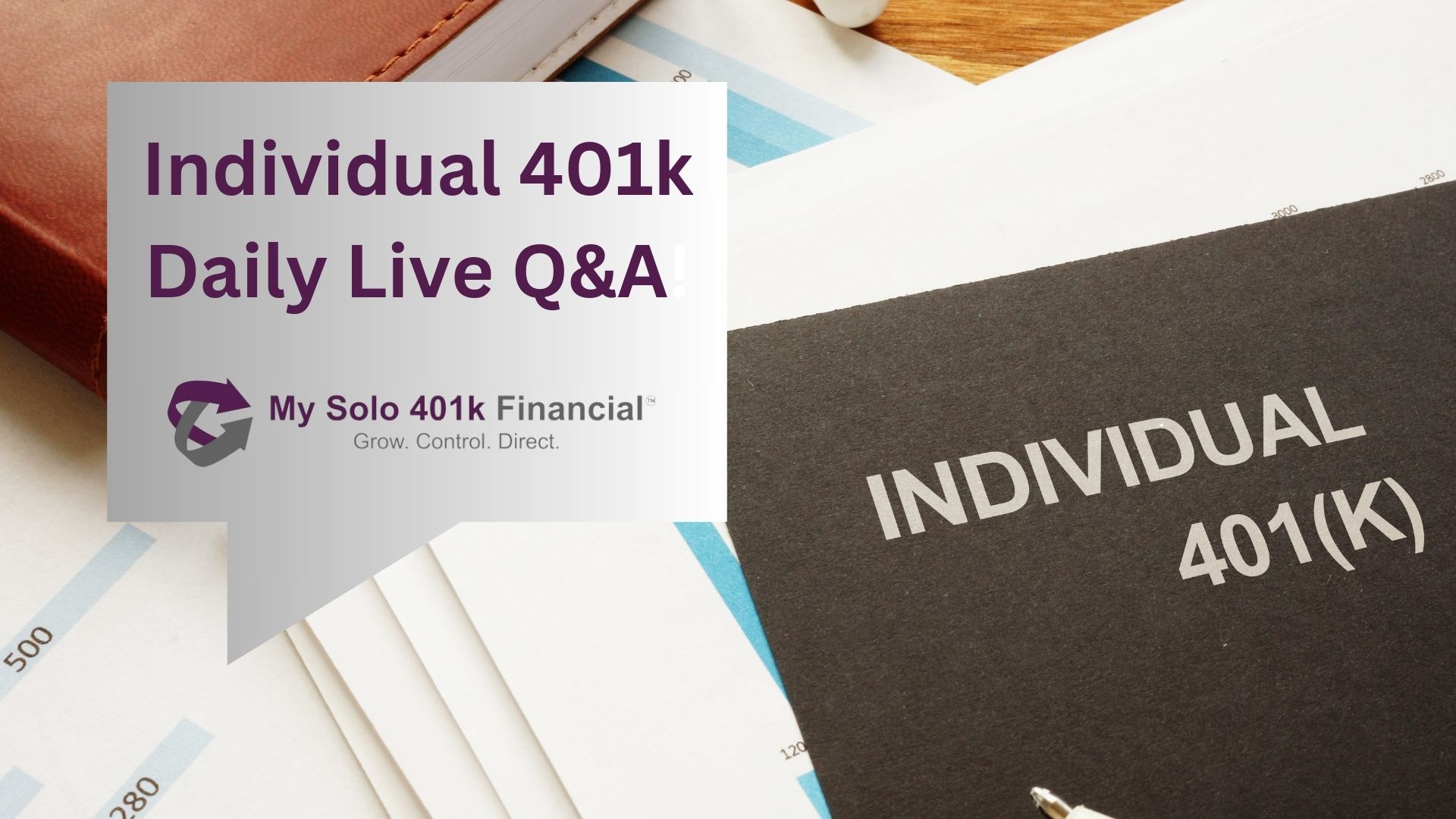 🔑 Individual 401k: Taking Control of Your Retirement | Solo 401k LIVE ...