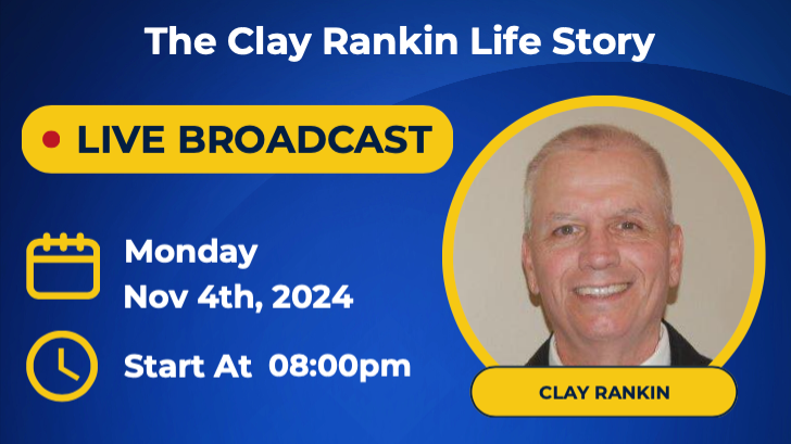 The Clay Rankin Life Story