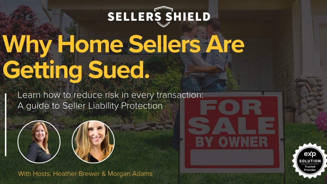 Sellers Shield's "Why Home Sellers Are Getting Sued"