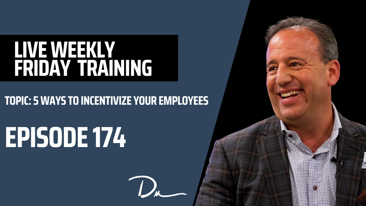 Friday Training - 5 Ways To Incentivize
