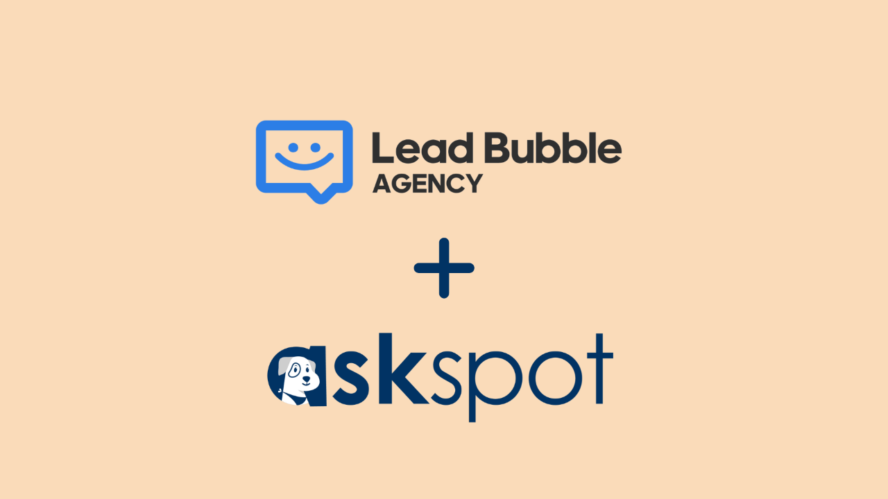 AskSpot + Lead Bubble