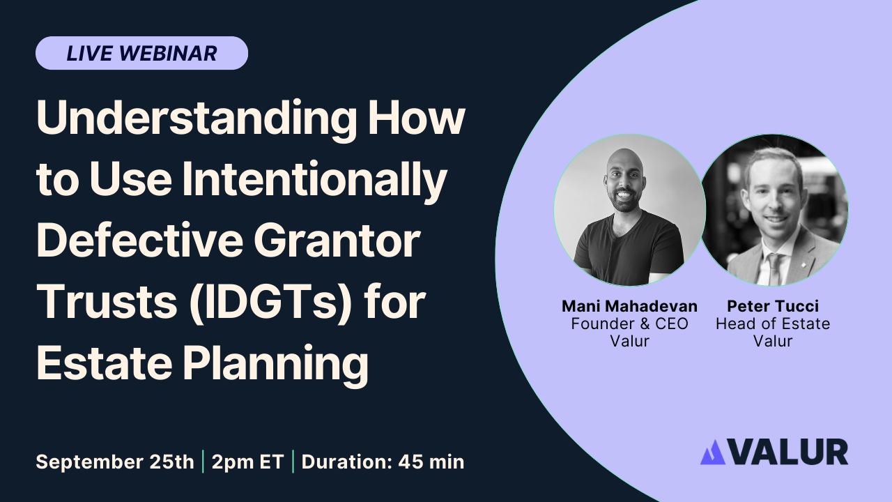 Understanding Intentionally Defective Grantor Trusts (IDGTs)