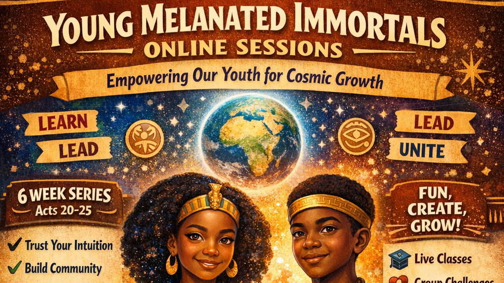 Young Melanated Immortals Acts of Unity #21 Session #2