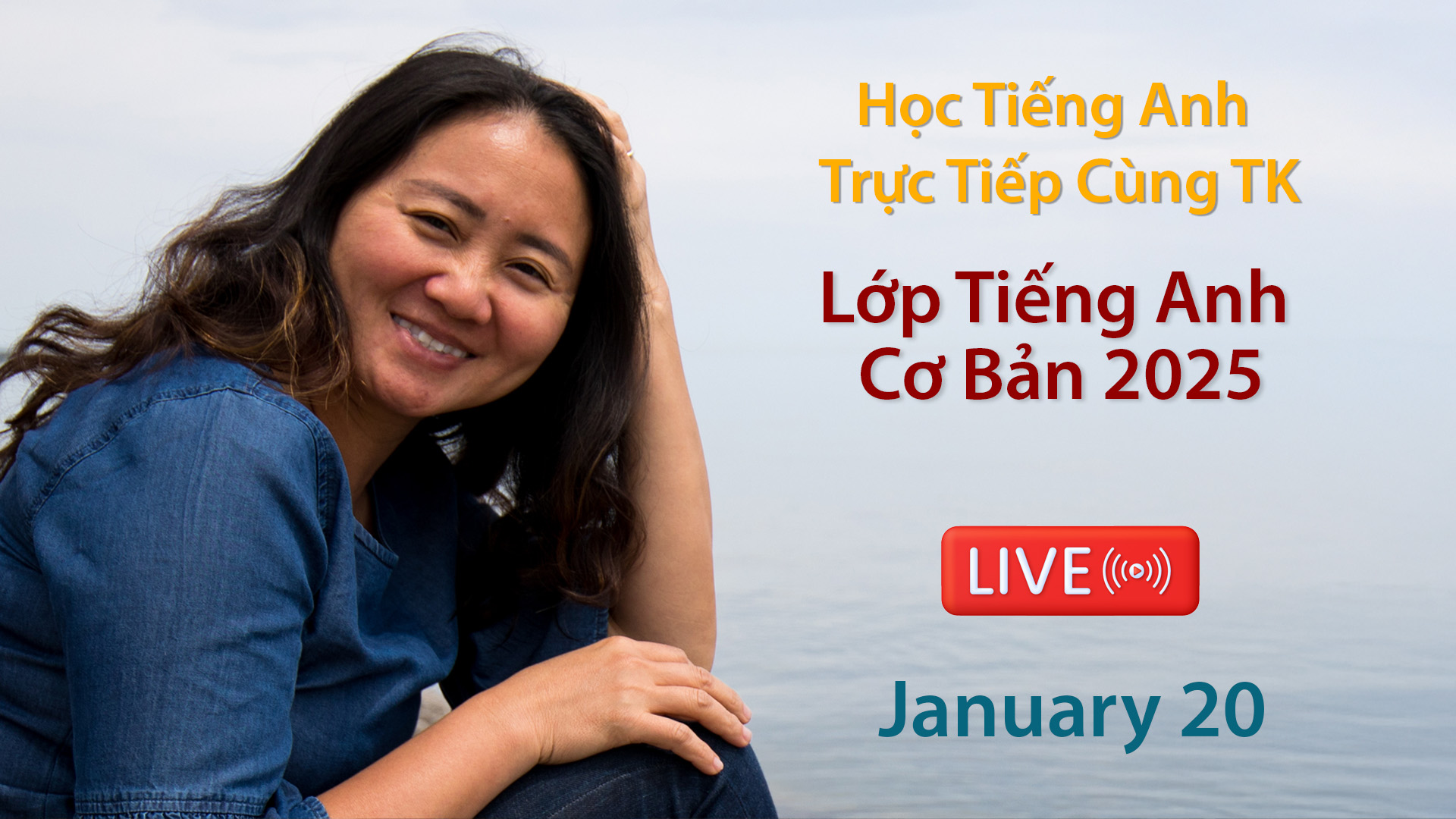 Học tiếng Anh cùng TK Live: Tiếng Anh Cơ Bản