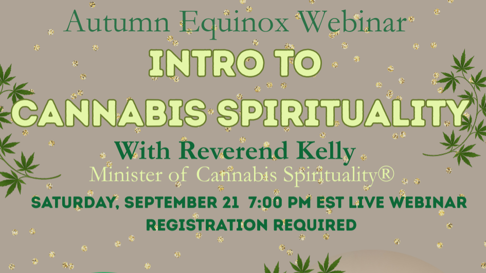 Intro to Cannabis Spirituality – Autumn Equinox Webinar
