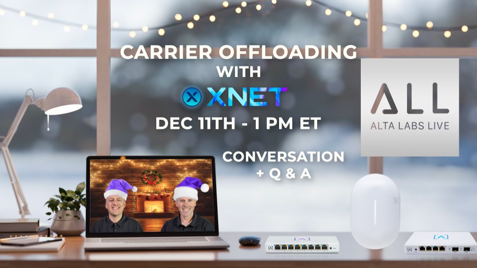 Alta Labs Live - Carrier Offloading with XNET