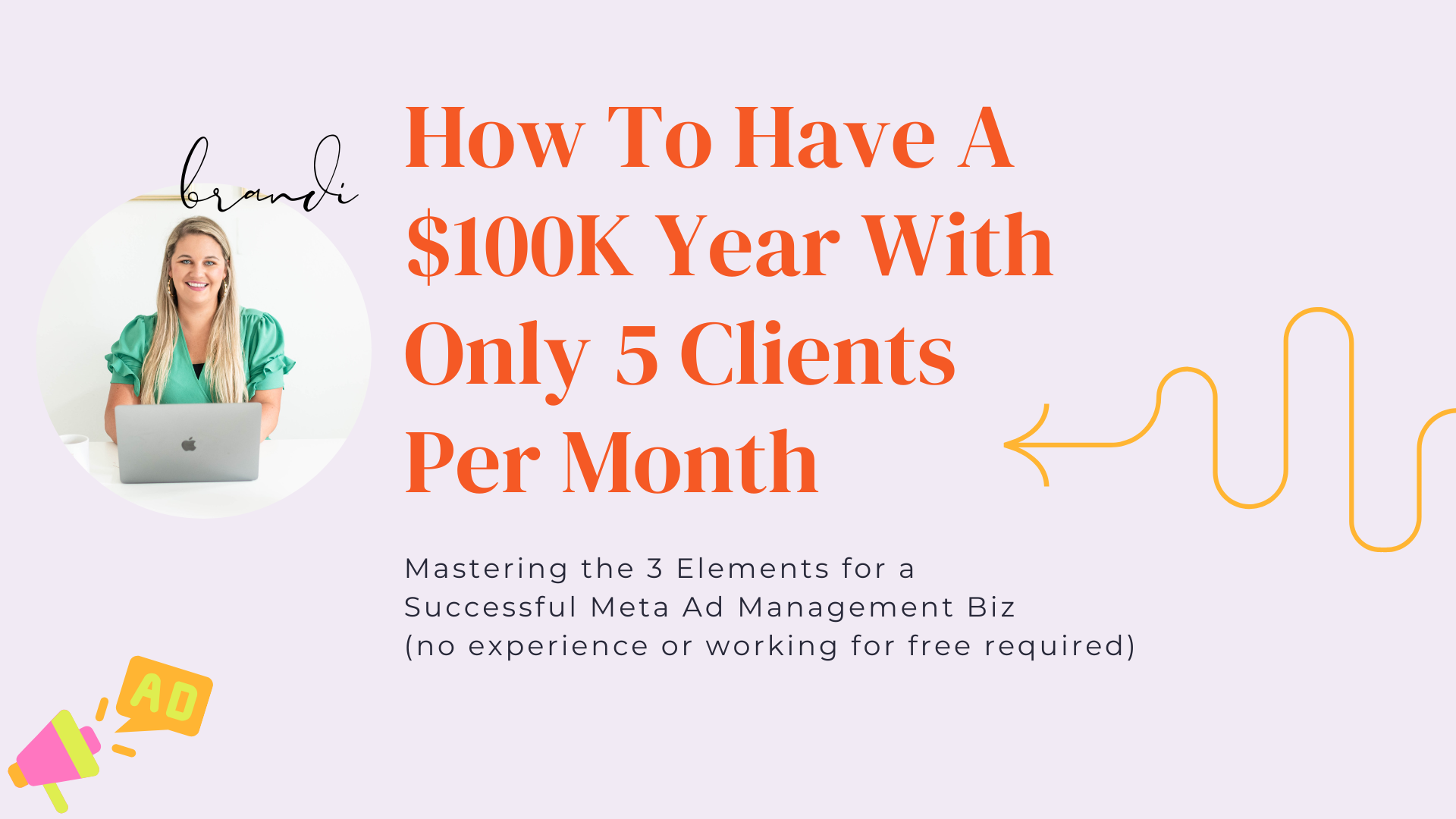 How to Have a $100K Year With Only 5 Clients Per Month