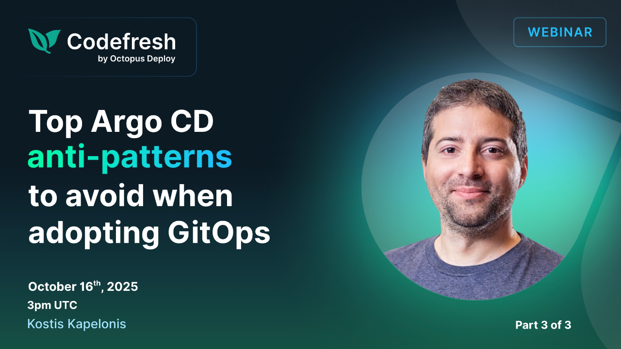 Top Argo CD Anti-Patterns to avoid when adopting GitOps - Part 3 of 3