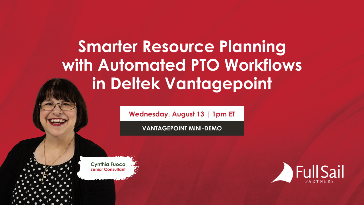 Smarter Resource Planning with Automated PTO Workflows in Deltek Vantagepoint