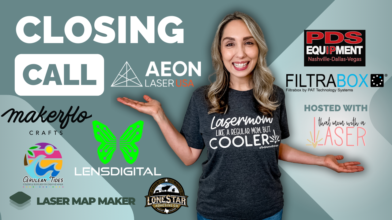 Laser Maker Con: Closing Call