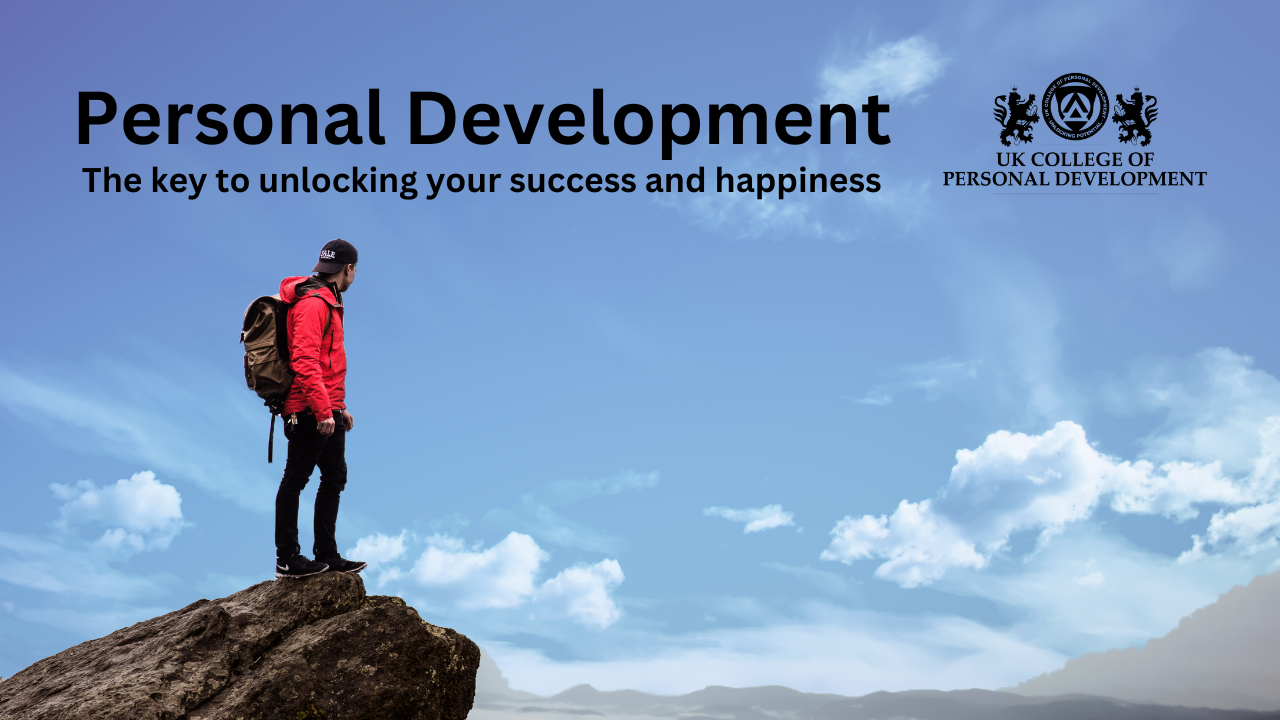 Personal Development - The key to unlocking your success and happiness