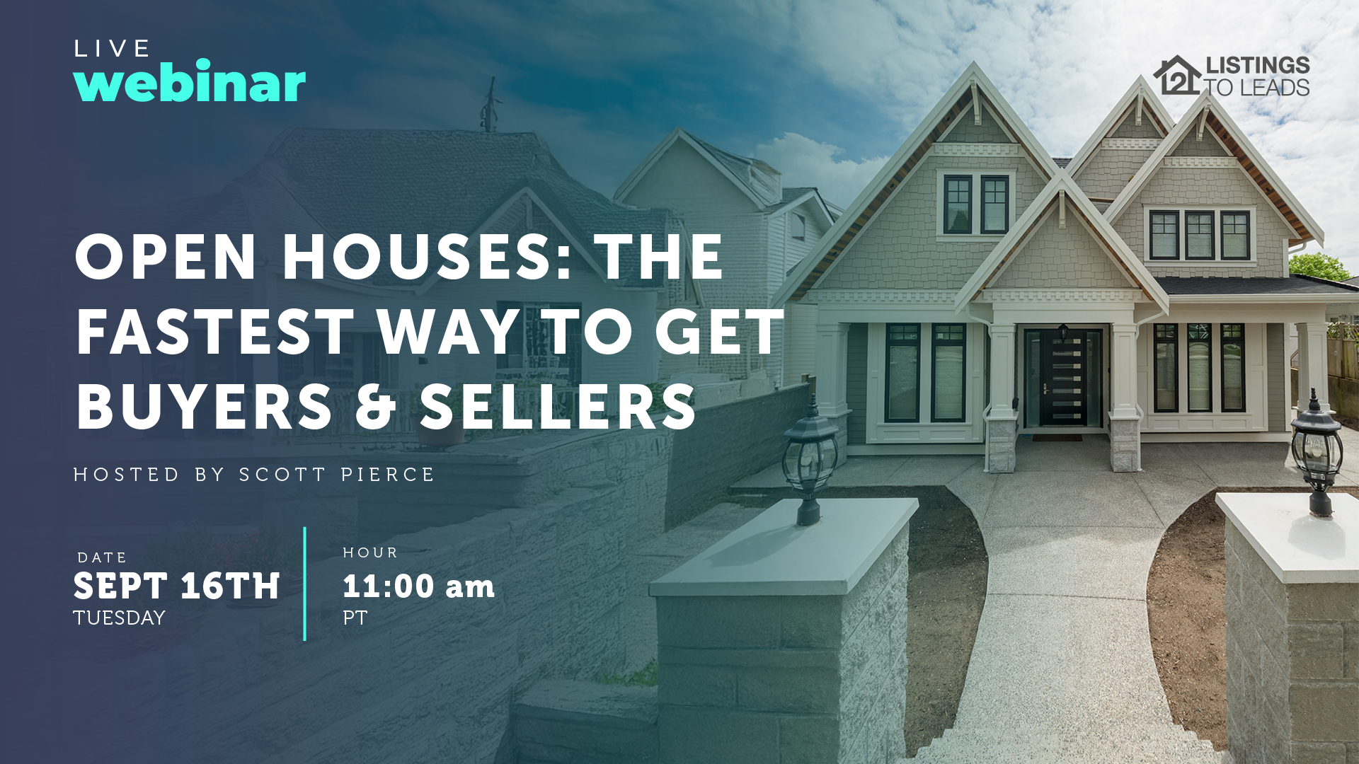 How to Turn Open Houses into Listings, Buyers & Closings!